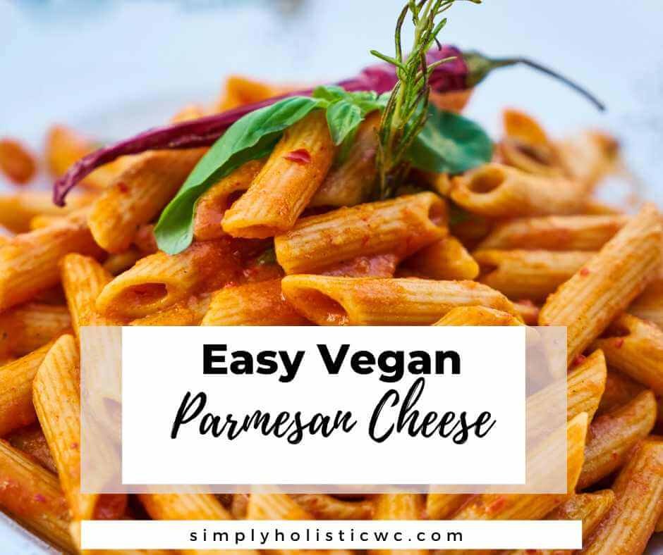Vegan Parmesan Cheese Recipe - Simply Holistic Wellness