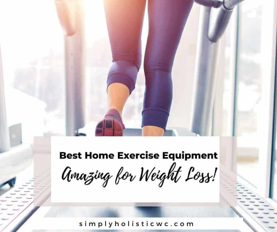 17 Best Home Exercise Equipment For Beginners - Simply Holistic Wellness