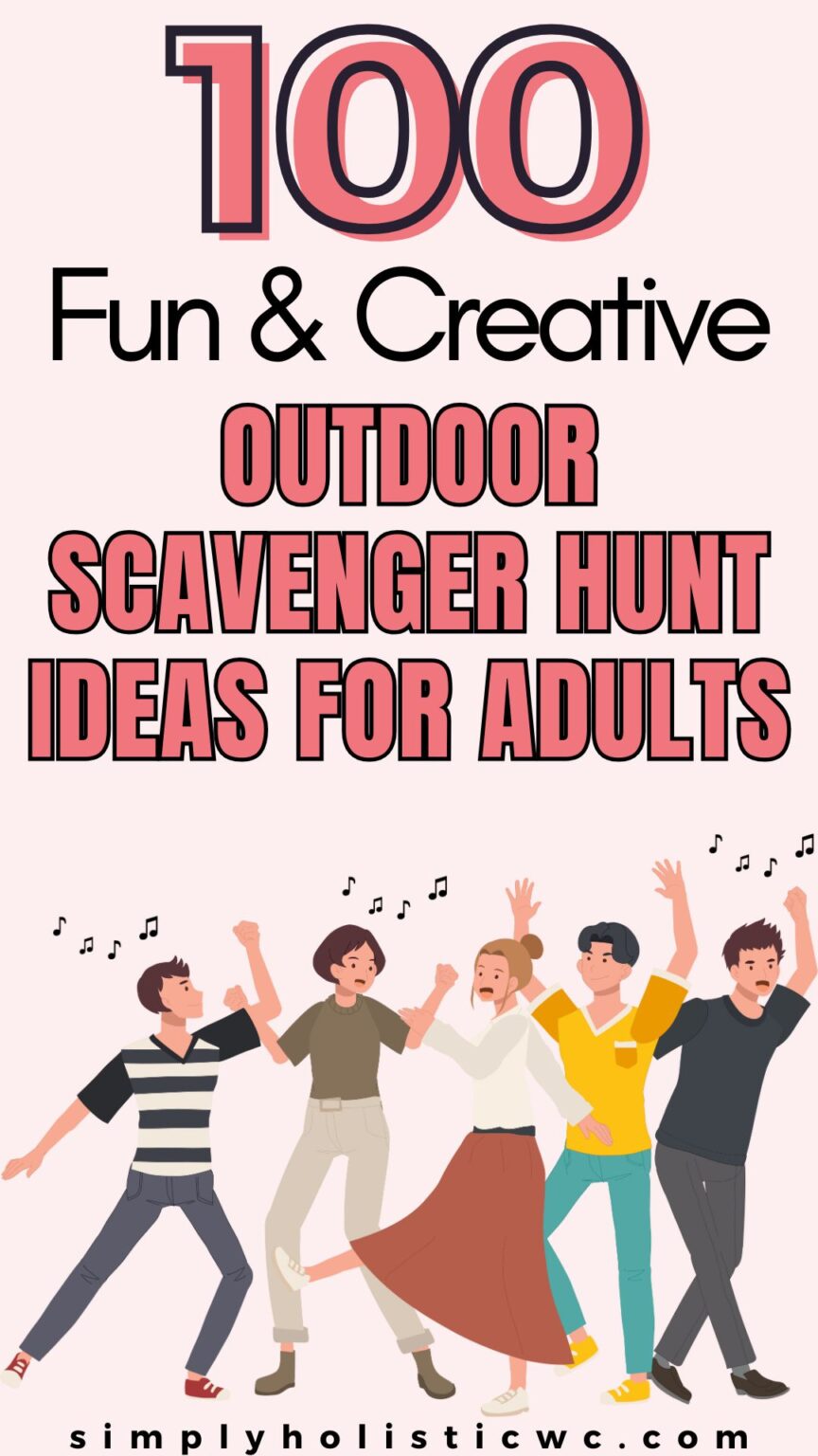 100 Unique Scavenger Hunt Ideas For Adults - Simply Holistic Wellness