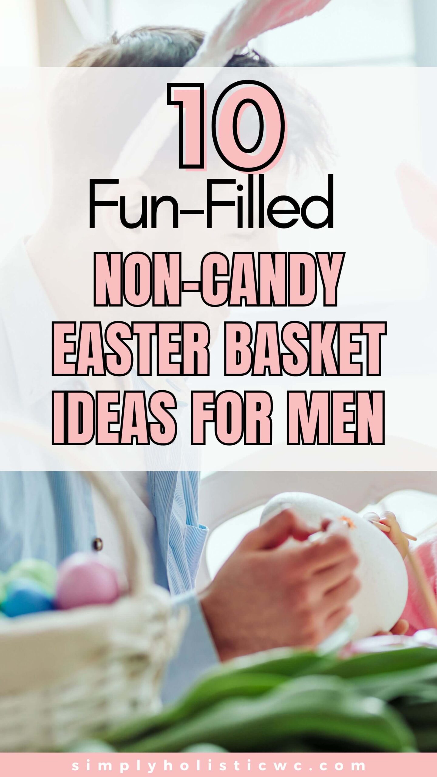 90 Creative Non-candy Easter Basket Ideas For Everyone - Simply ...