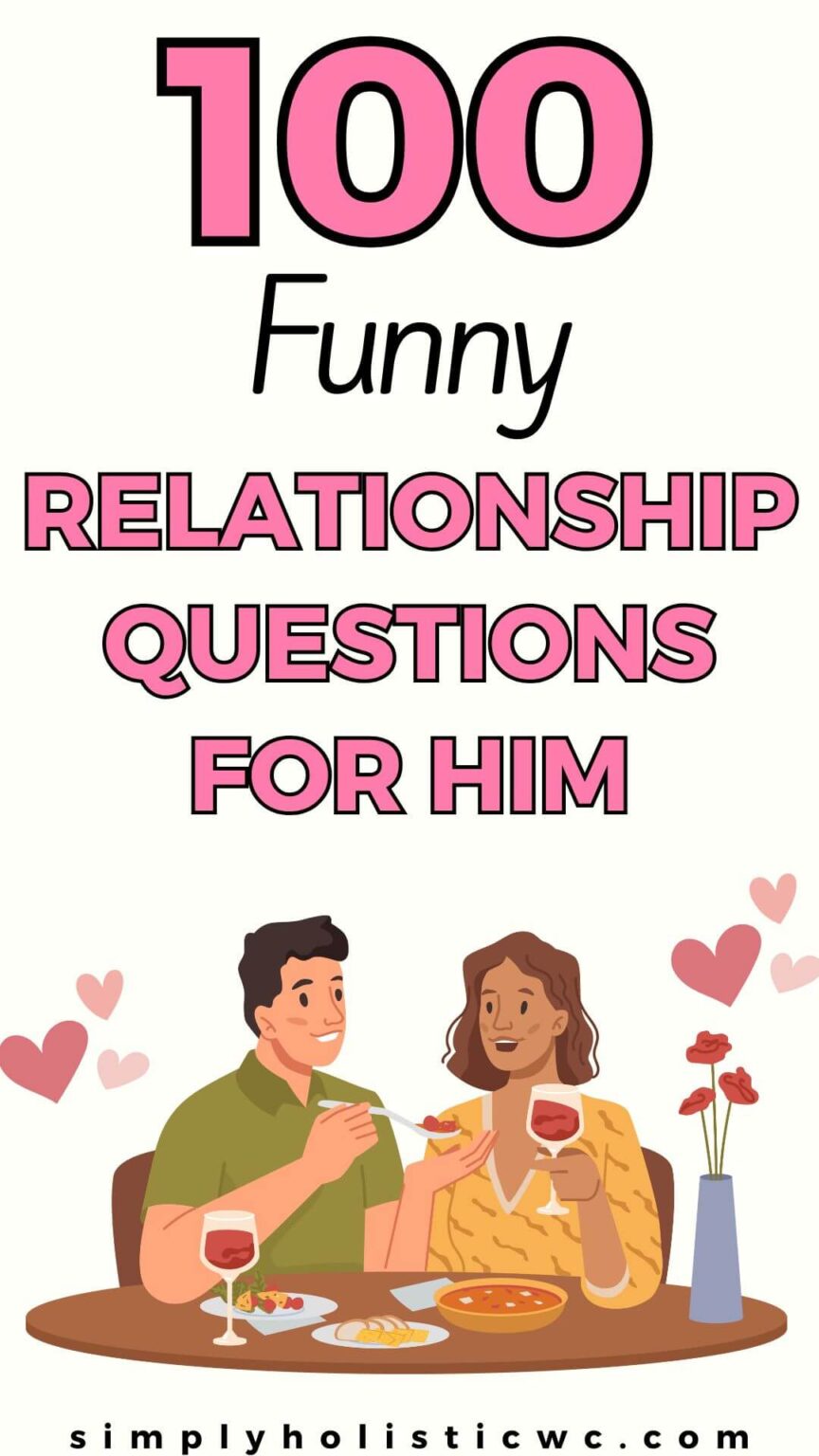 100 Funny Questions To Ask Your Partner - Simply Holistic Wellness