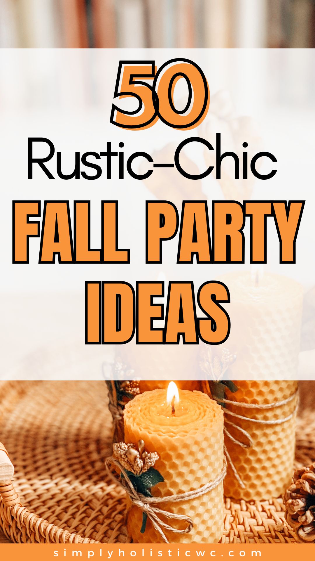 50 Cozy Fall Party Ideas You’ll Want To Steal - Simply Holistic Wellness