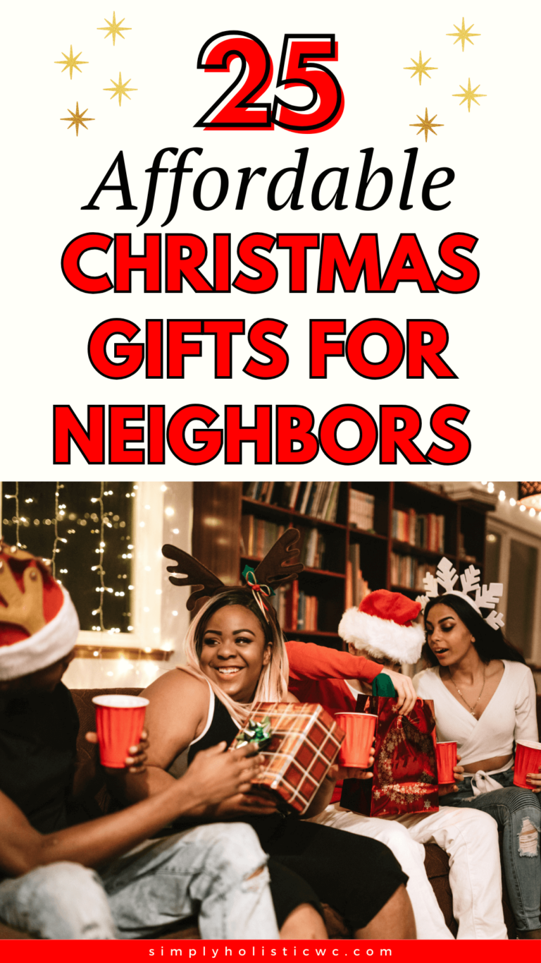 25 Affordable Christmas Gifts For Neighbors - Simply Holistic Wellness