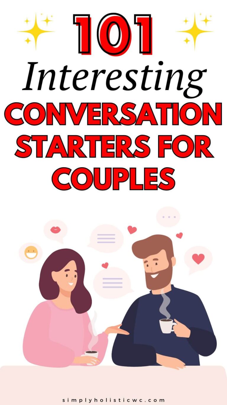 101 Interesting Conversation Starters For Couples - Simply Holistic ...